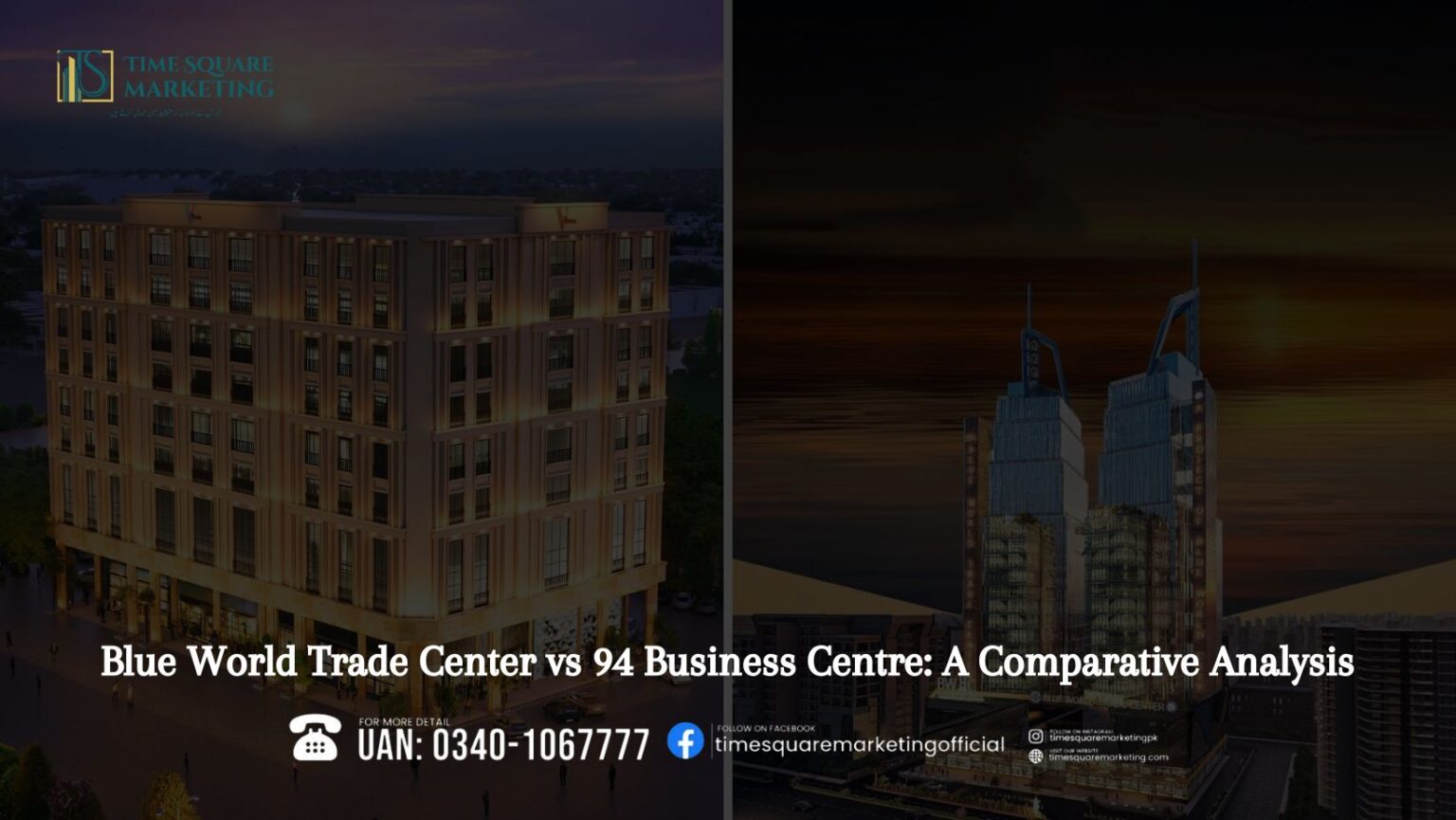 Blue World Trade Center vs 94 Business Centre: A Comparative Analysis