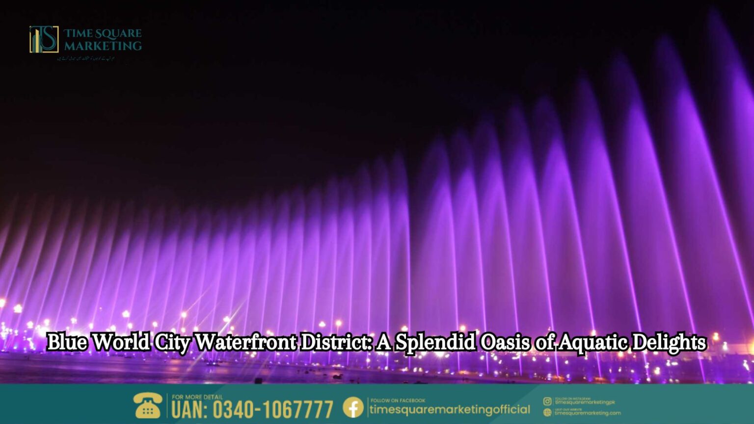 Blue World City Waterfront District: A Splendid Oasis of Aquatic Delights