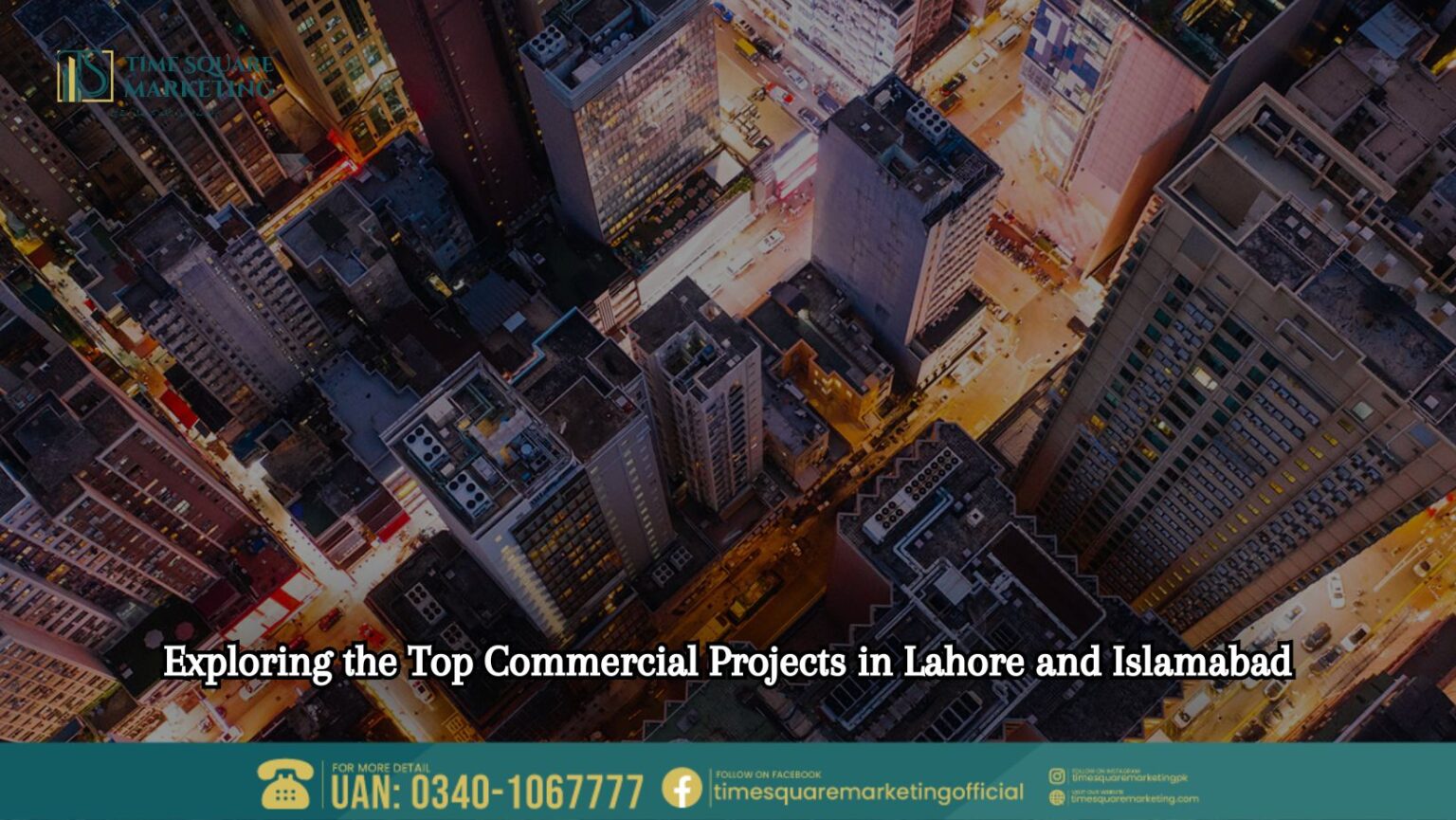 Exploring the Top Commercial Projects in Lahore and Islamabad